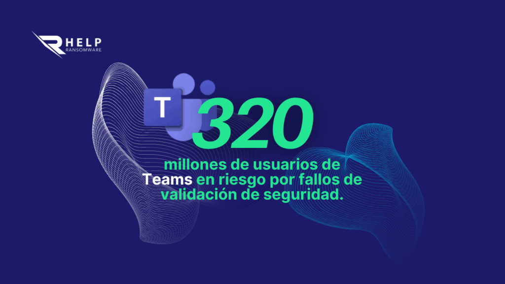 Alerta: una falla en Teams permite suplantar identidades
